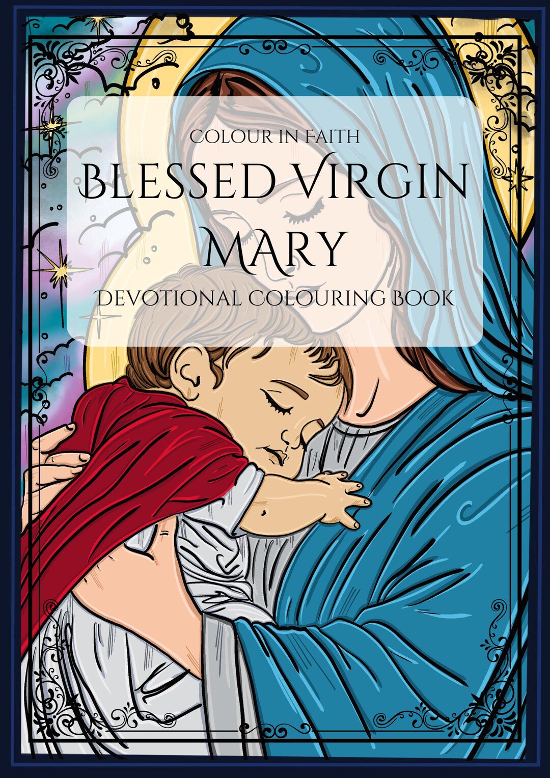 Virgin Mary Colouring Book, Our Lady Colouring Book, Catholic Colouring ...