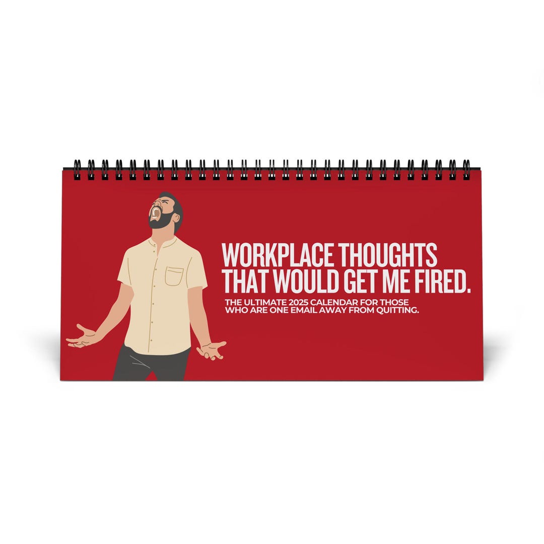 Workplace Thoughts Rude 2025 Calendar Funny Work Gifts Funny Work ...