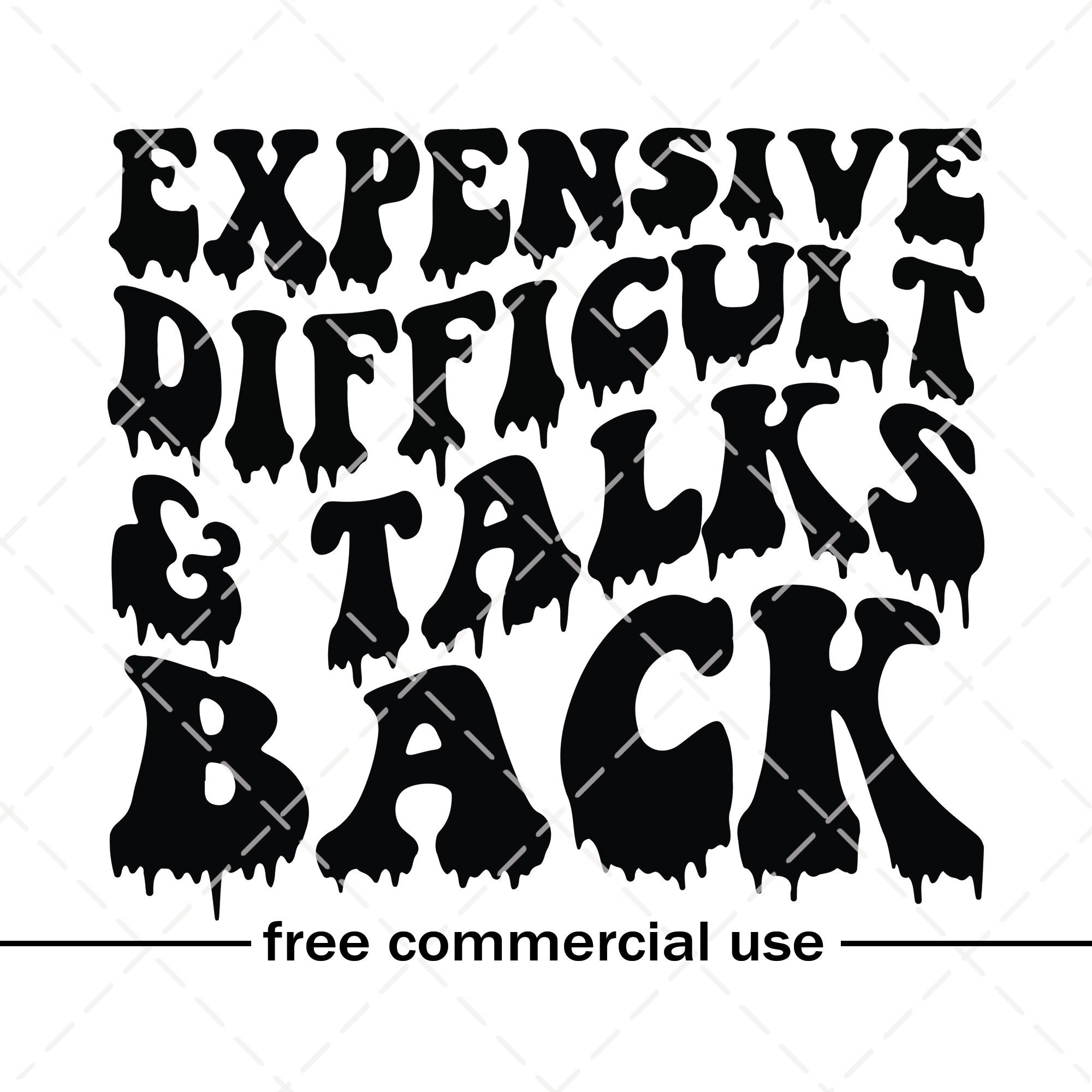 Expensive Difficult and Talks Back SVG, Expensive Difficult and Talk ...