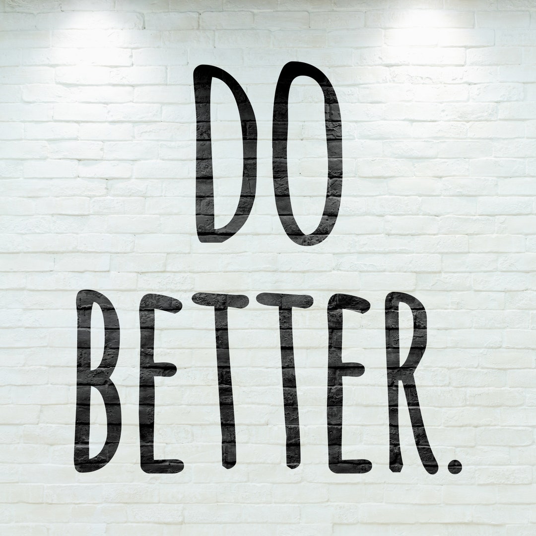 Do Better SVG - Etsy