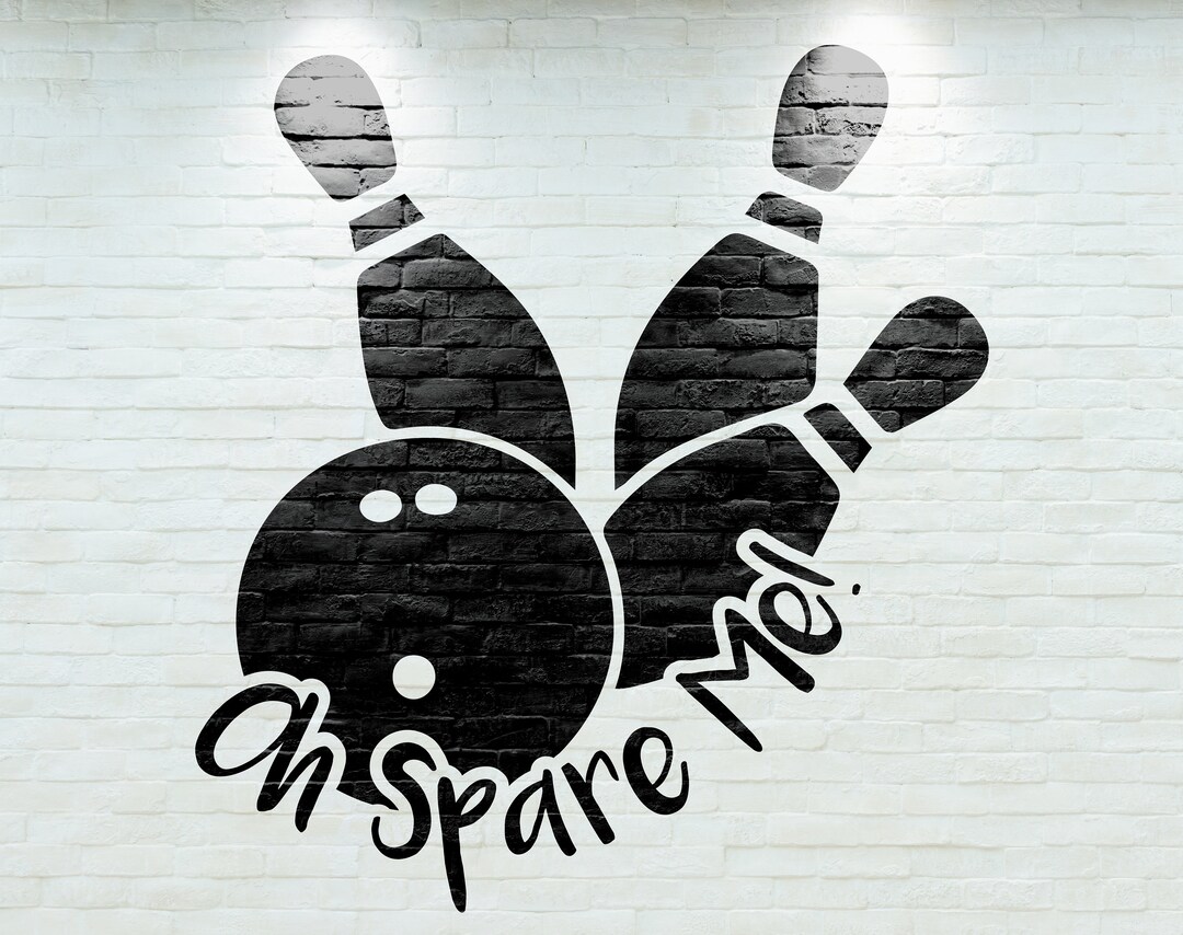 Oh Spare Me - Bowling SVG - Etsy
