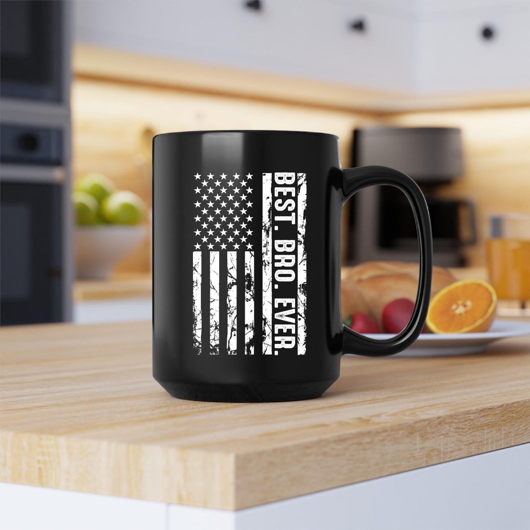 Best Bro Ever Mug, Best Bro Ever Coffee and Tea Gift Mug, Best Bro Ever ...