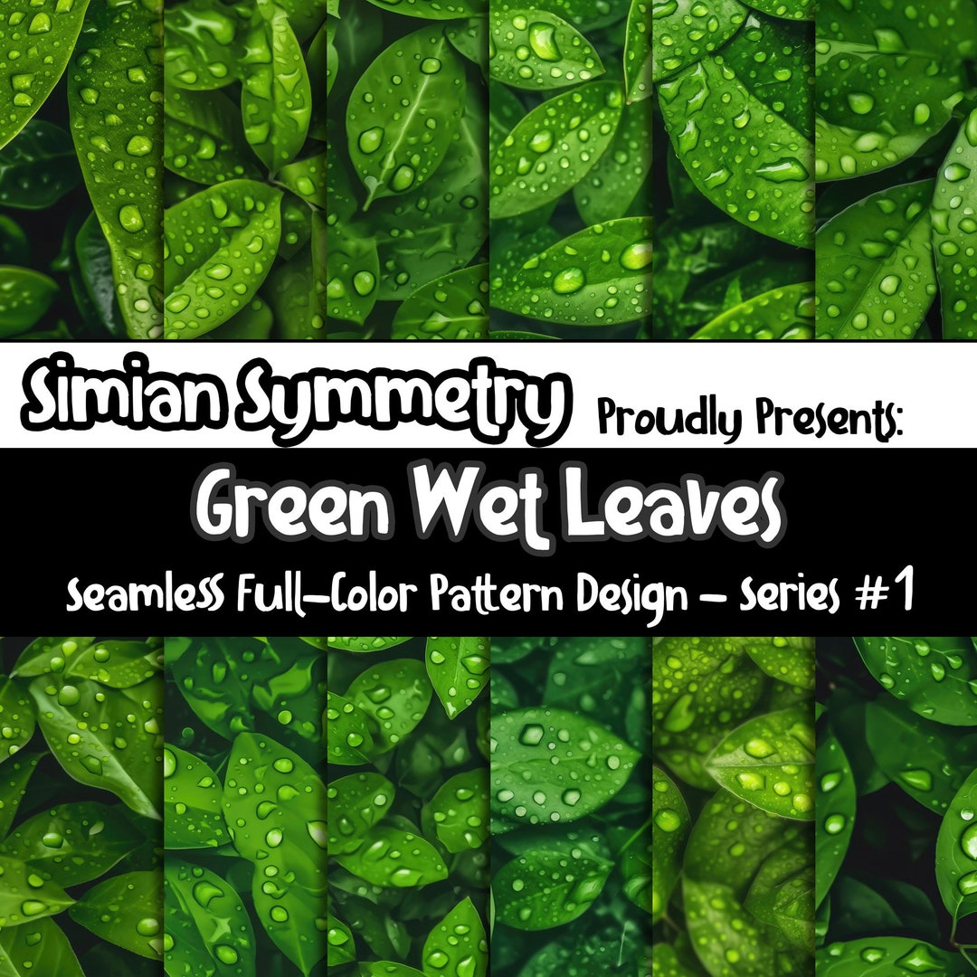 DIGITAL PAPER Green Wet Leaves Series 1 | Seamless Designs | Twelve ...