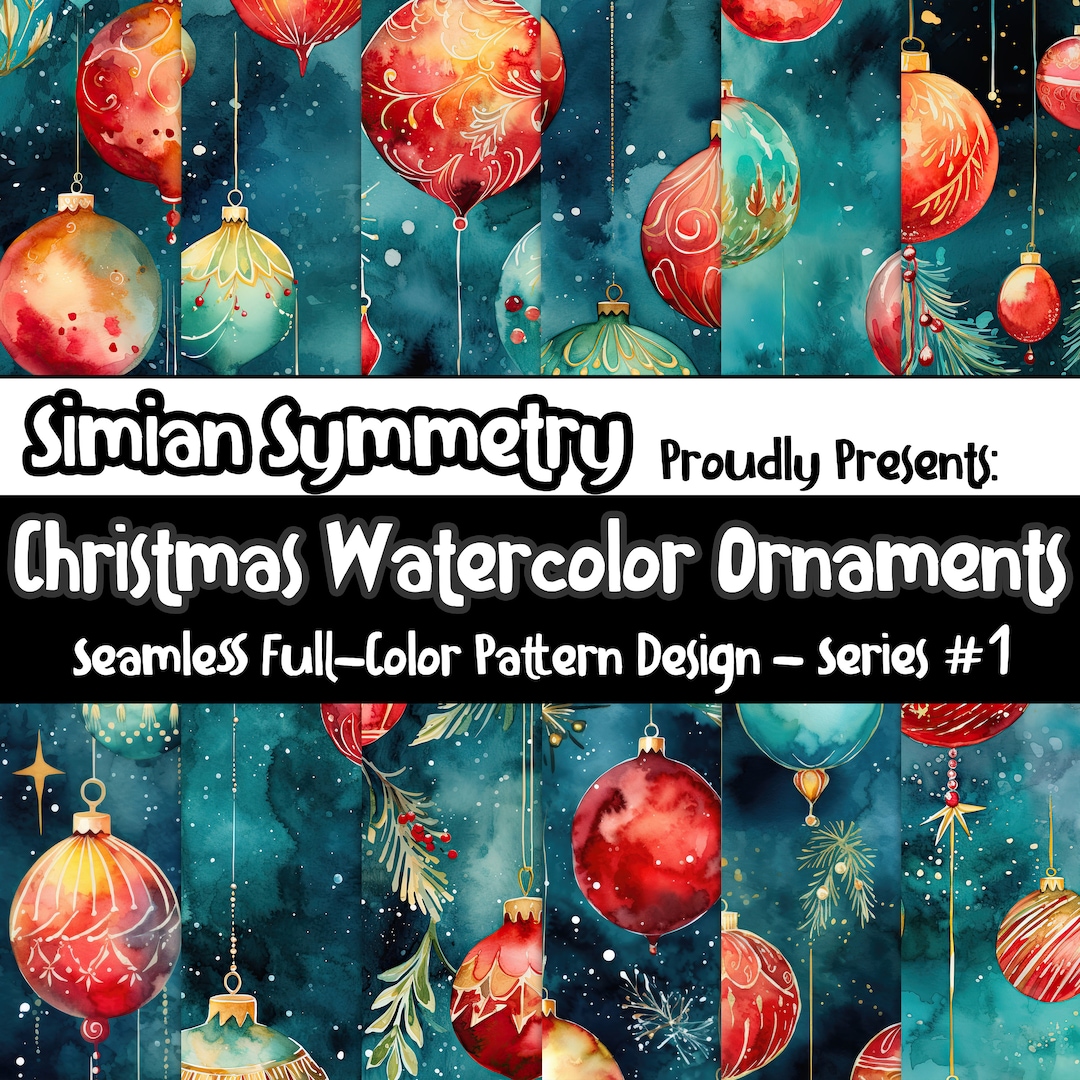 Christmas Watercolor Ornaments | Instant Download | Seamless Patterns ...