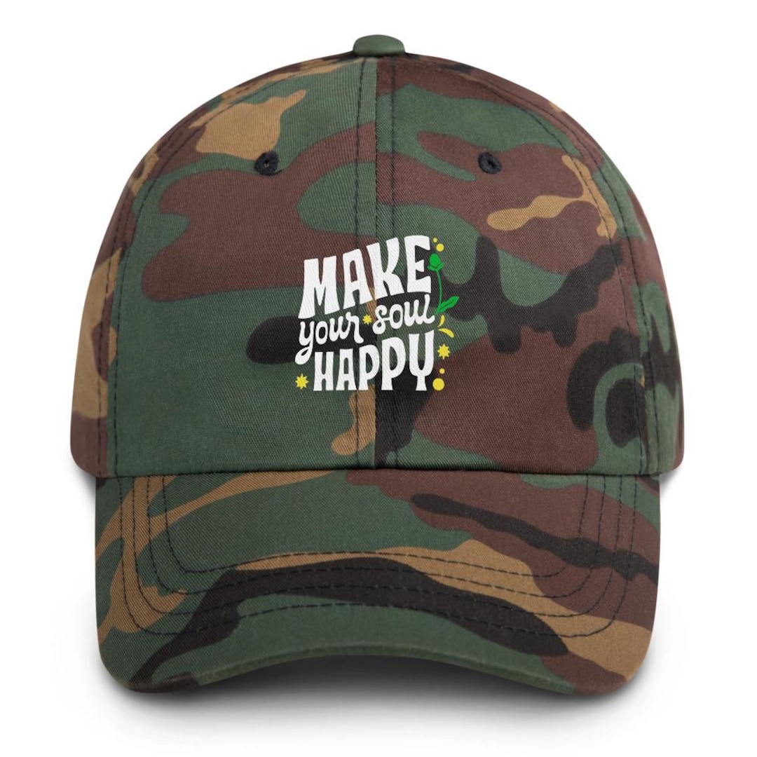 Make Your Soul Happy Dad Hat – Positive Quote Printed Cap - Etsy