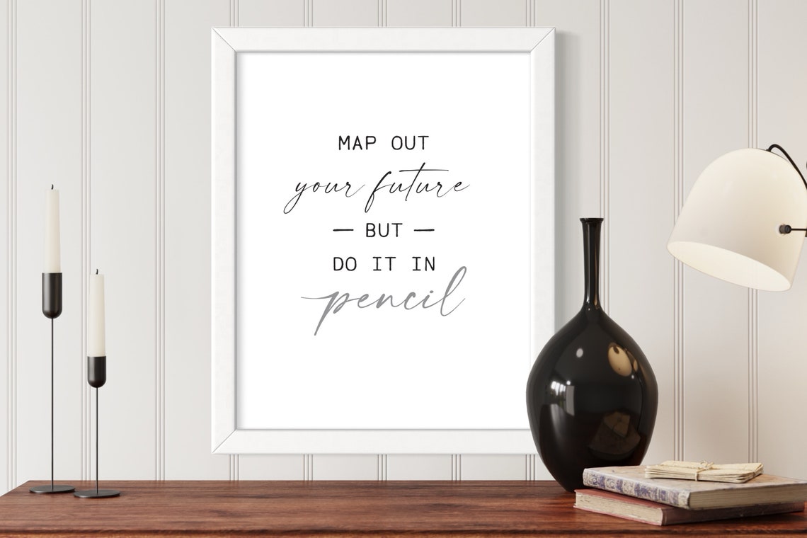 Map Out Your Future in Pencil Printable Wall Art, Inspirational Quote ...