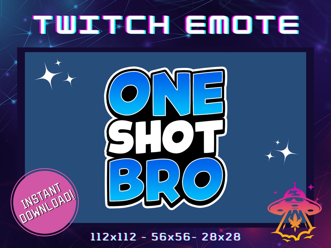 One Shot Bro Twitch Emote Youtube Emote Discord Emote Community Emote ...