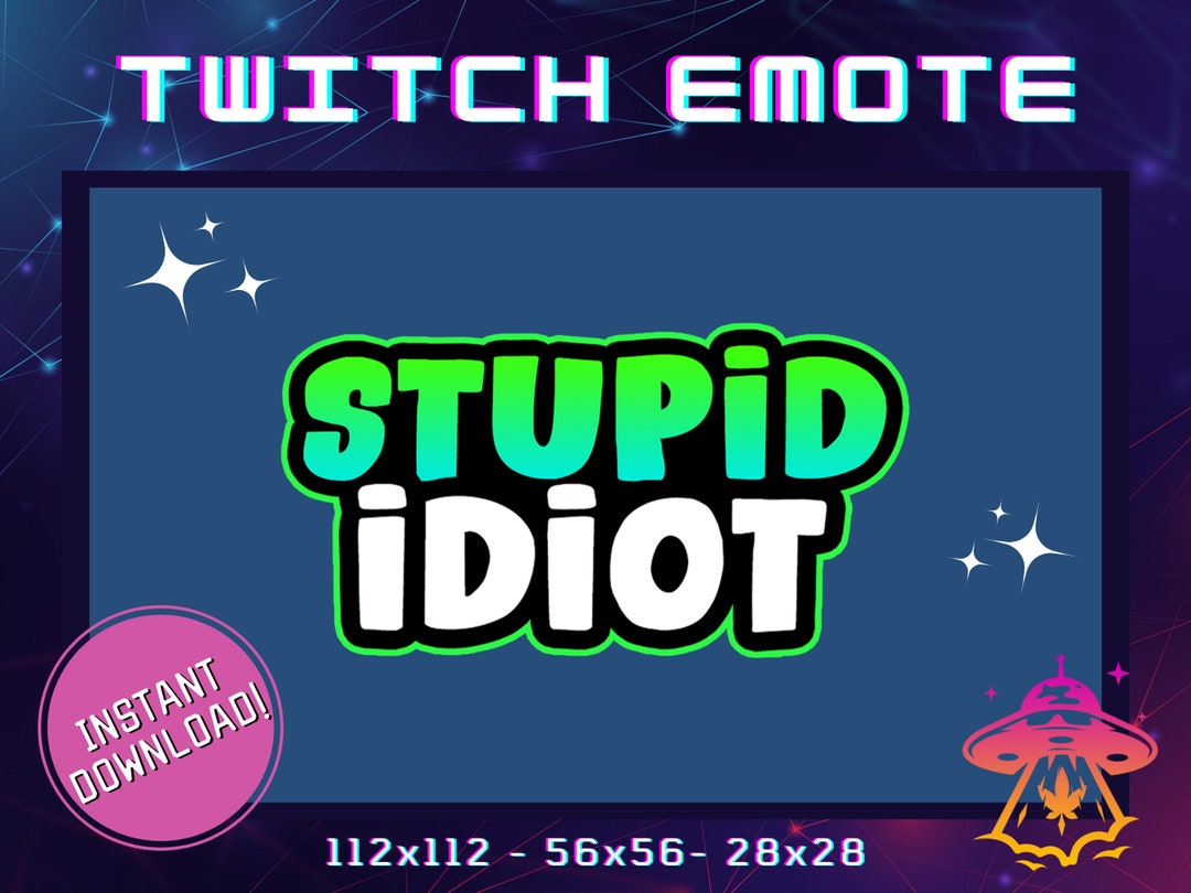 Stupid Idiot Twitch Emote Youtube Emote Discord Emote Community Emote ...