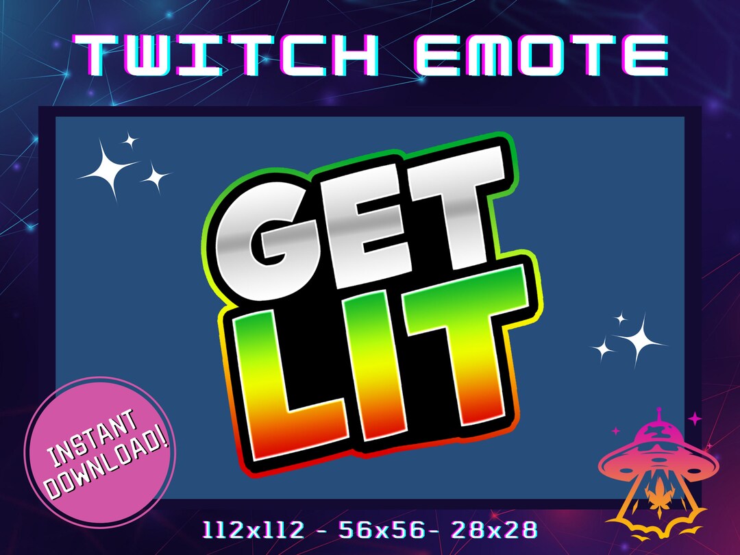 Get Lit Twitch Emote Youtube Emote Discord Emote Community Emote ...