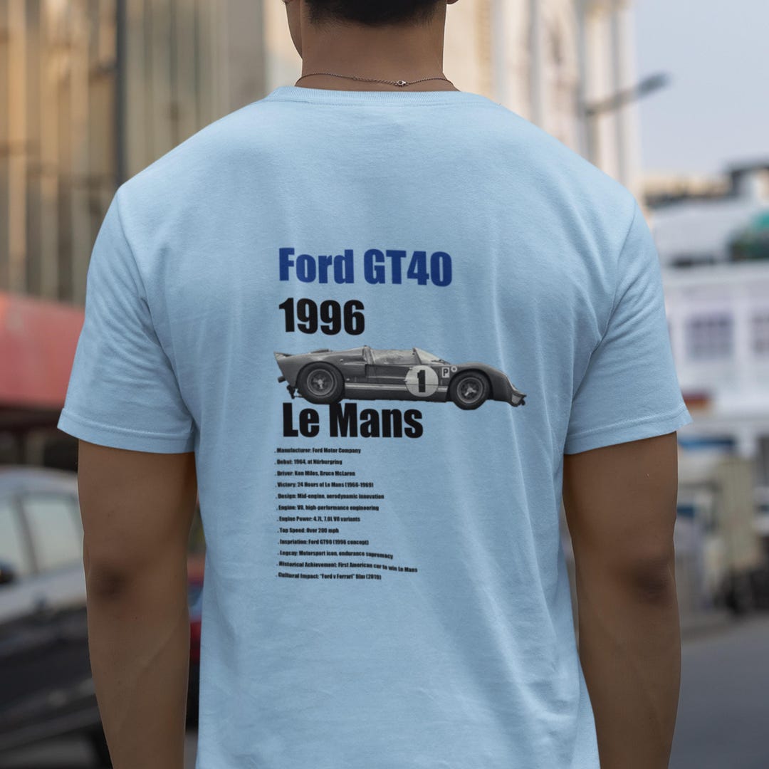 Ford GT40 1996 Graphic Tee, Race Car Lover Gift, Car Enthusiast Shirt ...