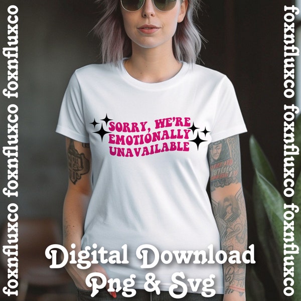 Emotionally Unavailable Svg - Etsy