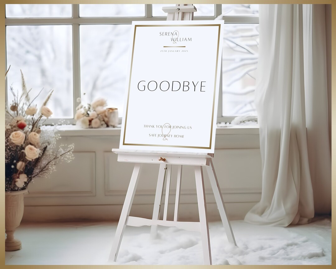 Wedding Goodbye Sign, Goodbye Poster, Gold Editable Wedding Goodbye ...