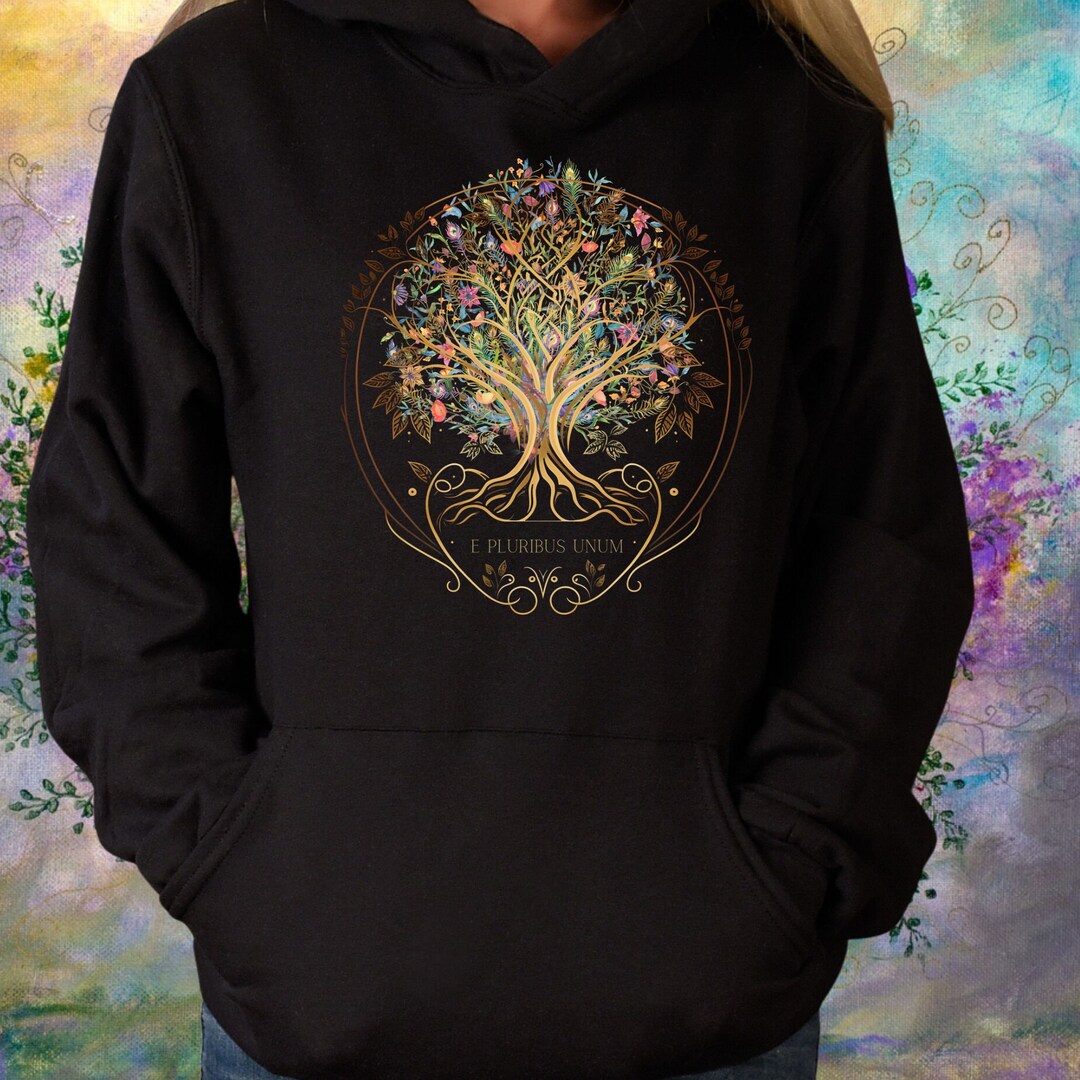 Tree of Life Hoodie With E Pluribus Unum Unity Message, Bodhi Tree ...