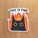 This is Fine Cat Sticker | Funny Cat Sticker | Laptop Sticker | Vinyl ...
