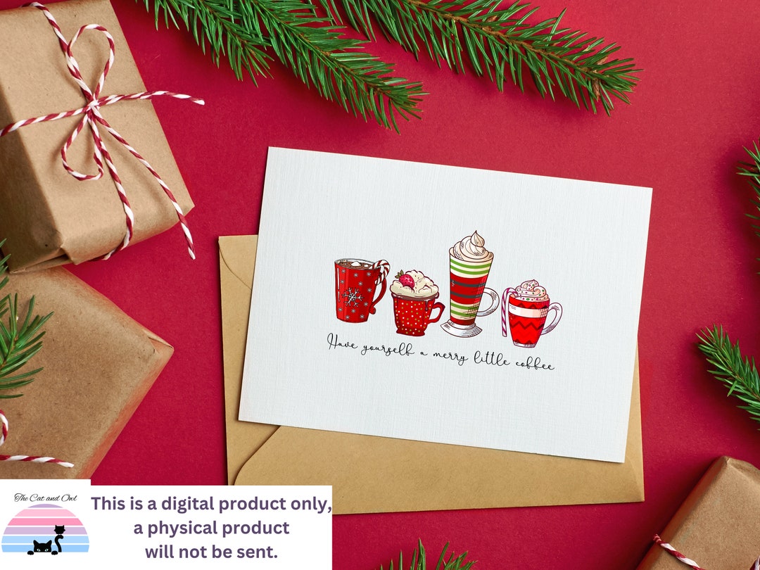 Christmas Coffee Card "have Yourself a Merry Little Coffee" - Printable ...