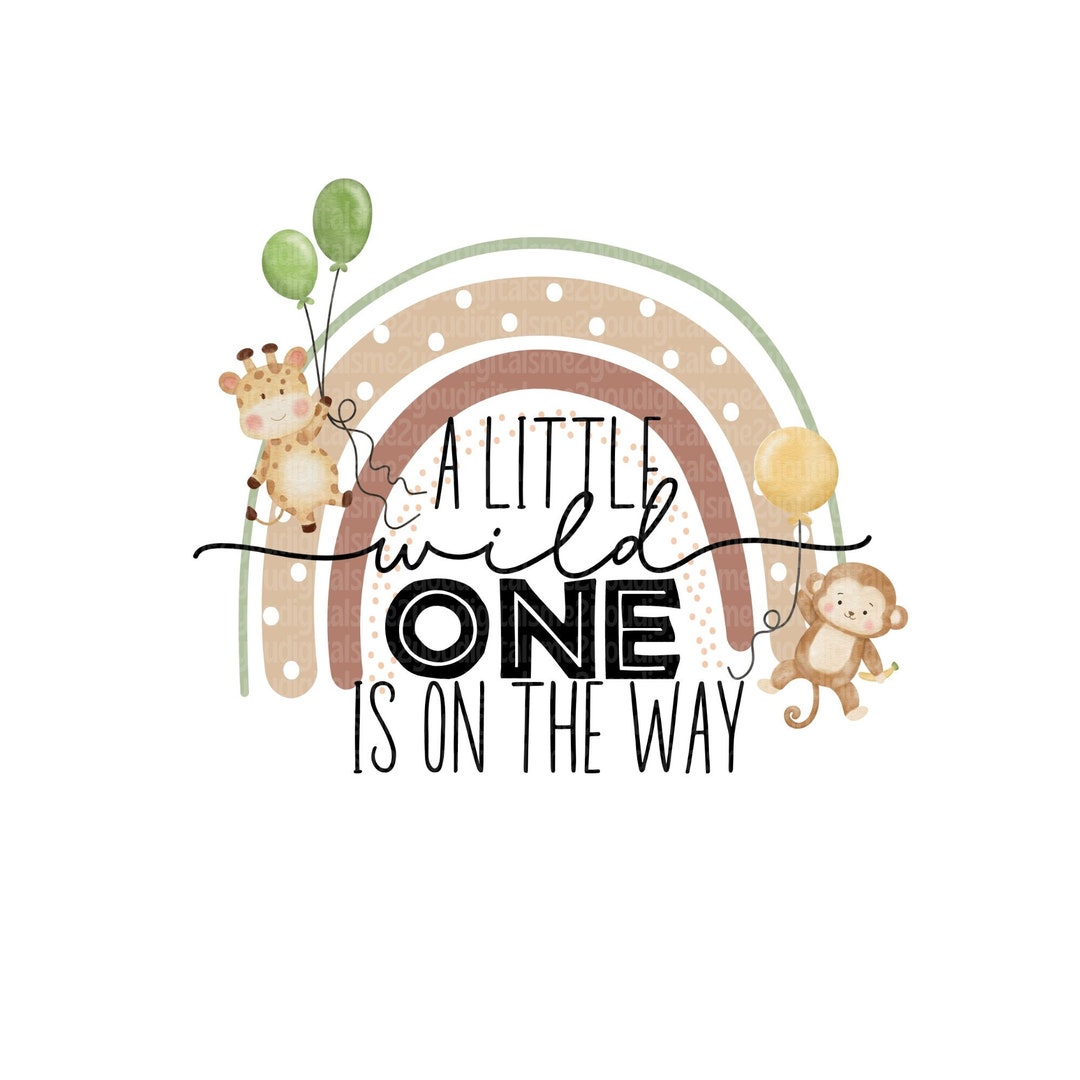 Little Wild One Safari Baby Shower PNG: Iron on Transfer (digital ...