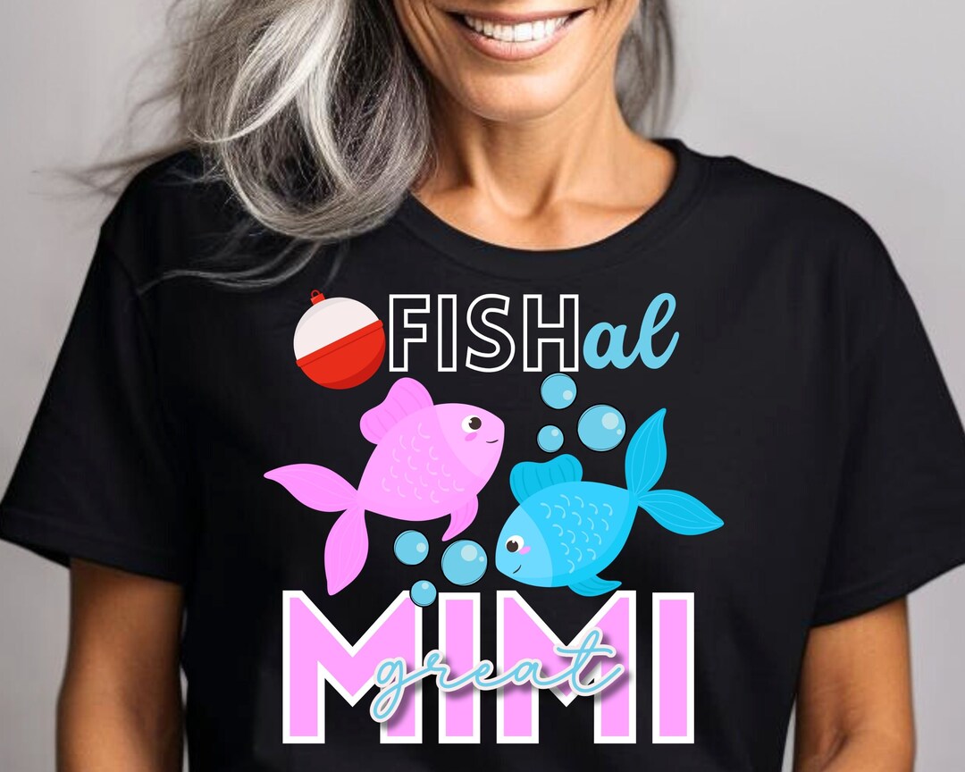 Great Mimi Fishing Gender Reveal Sublimation Design PNG for Iron on ...