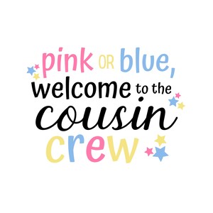 Pink or Blue Cousin Crew Gender Reveal PNG Sublimation Iron on ...