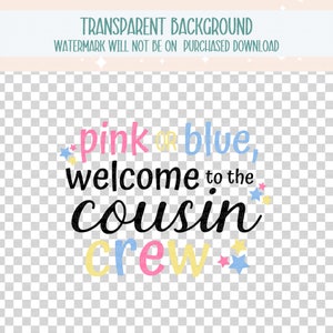 Pink or Blue Cousin Crew Gender Reveal PNG Sublimation Iron on ...