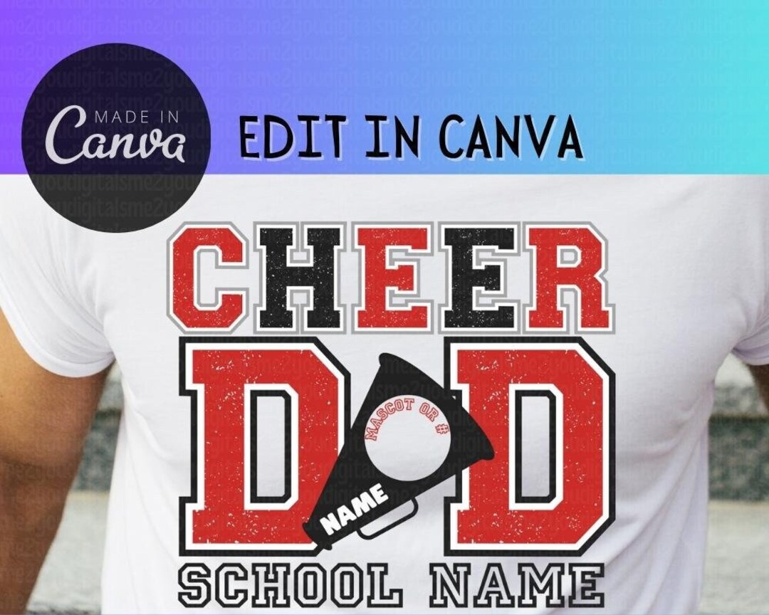 Editable in Canva, Cheer Dad, PNG Sublimation File, Cheer Dad T-shirt ...