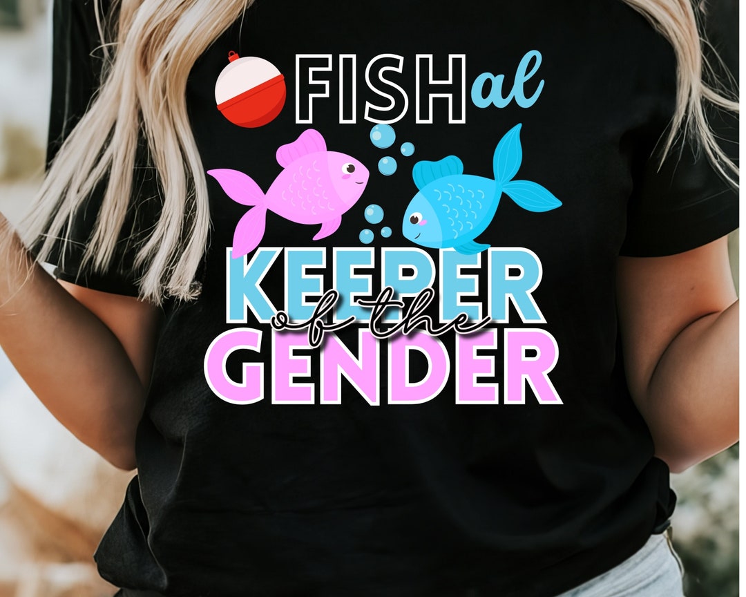 Keeper of the Gender Fishing Gender Reveal Sublimation Design PNG for ...