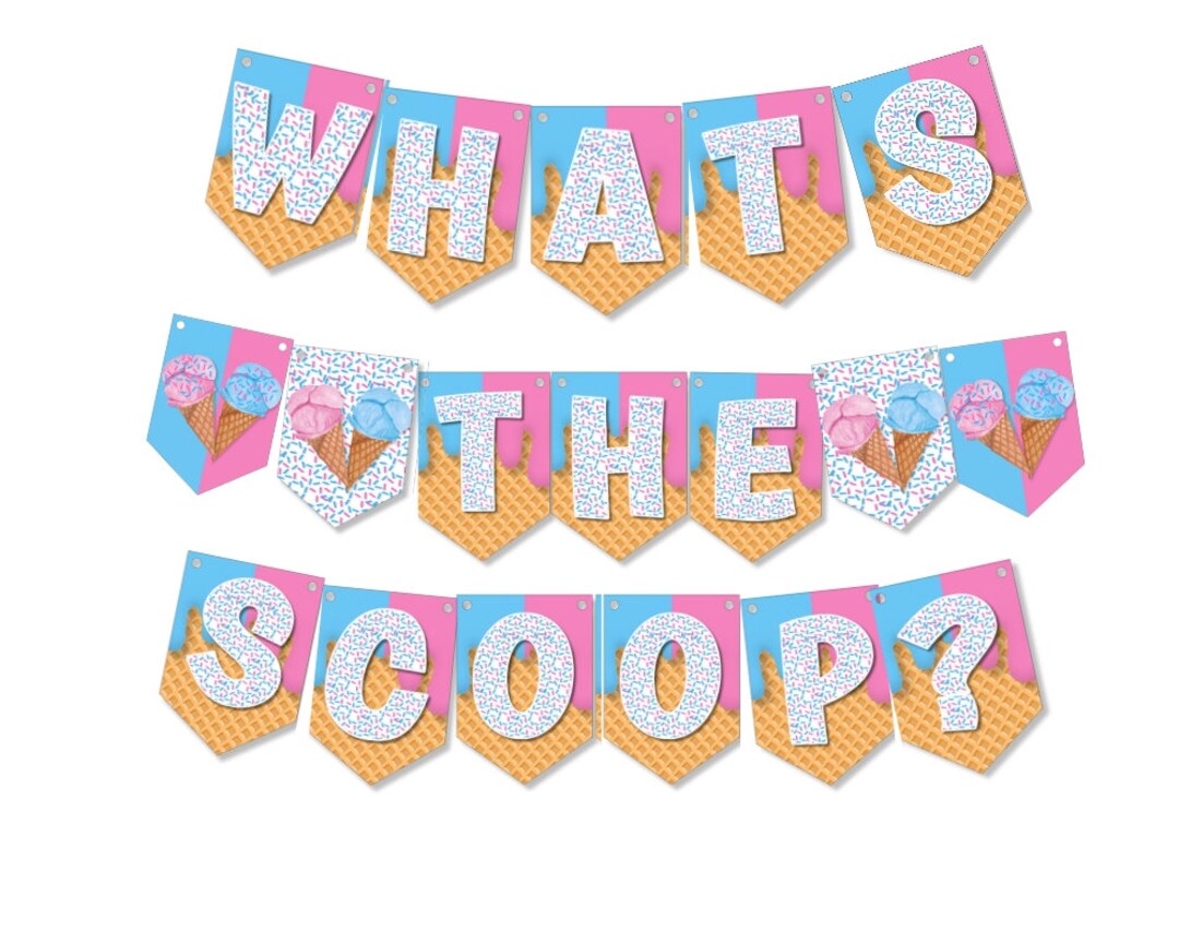 What's the Scoop DIY Printable Party Banner, Ice Cream Reveal, Gender ...
