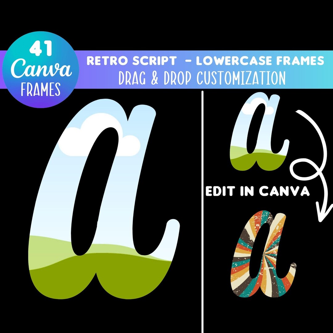 Retro Script Lowercase Letter Canva Frames, Drag and Drop Letter Frames ...