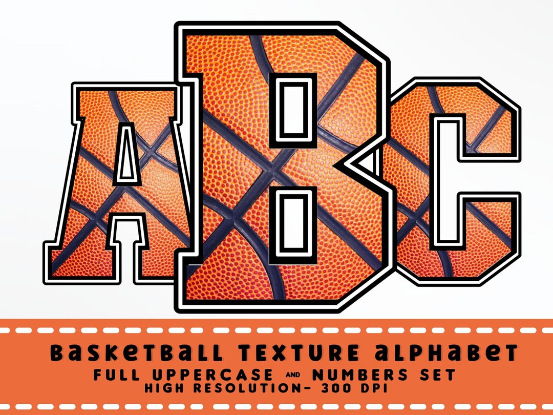 BASKETBALL Texture Letters, Sports Alphabet & Numbers Set PNG ...