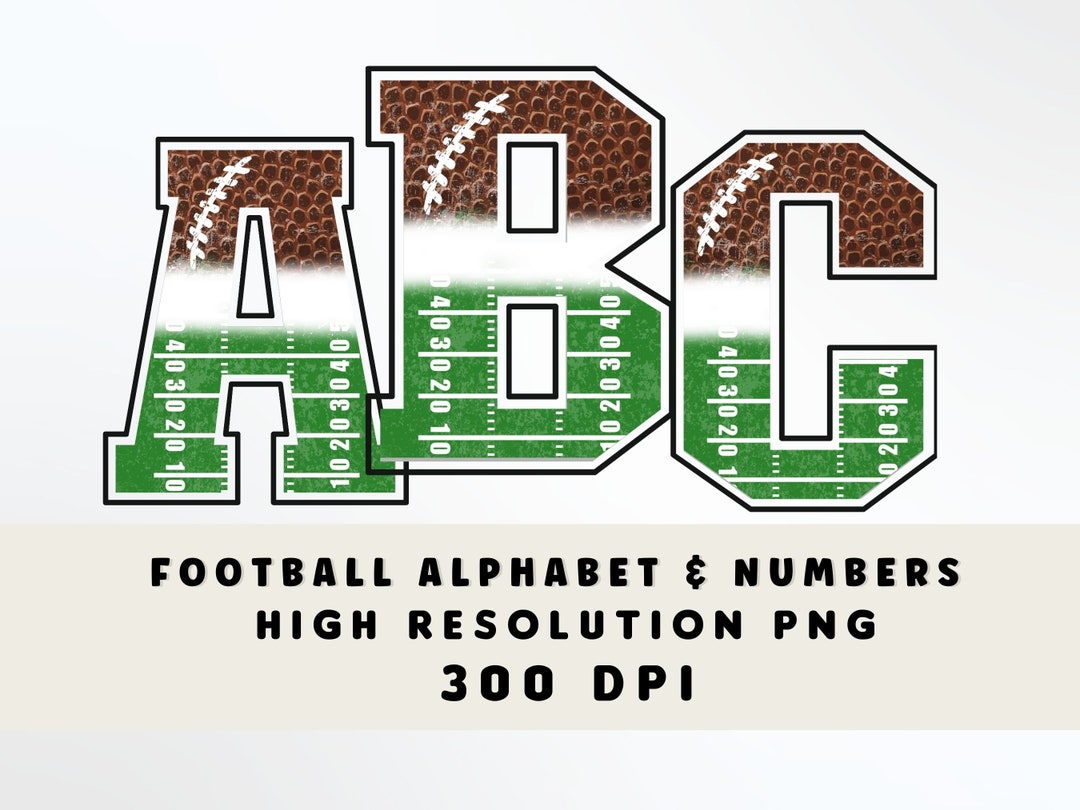 Football Letters & Numbers PNG: Sports Alphabet Set (digital Download ...
