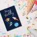 Printable Space Birthday Card, Downloadable Space Birthday Card, Cosmos ...