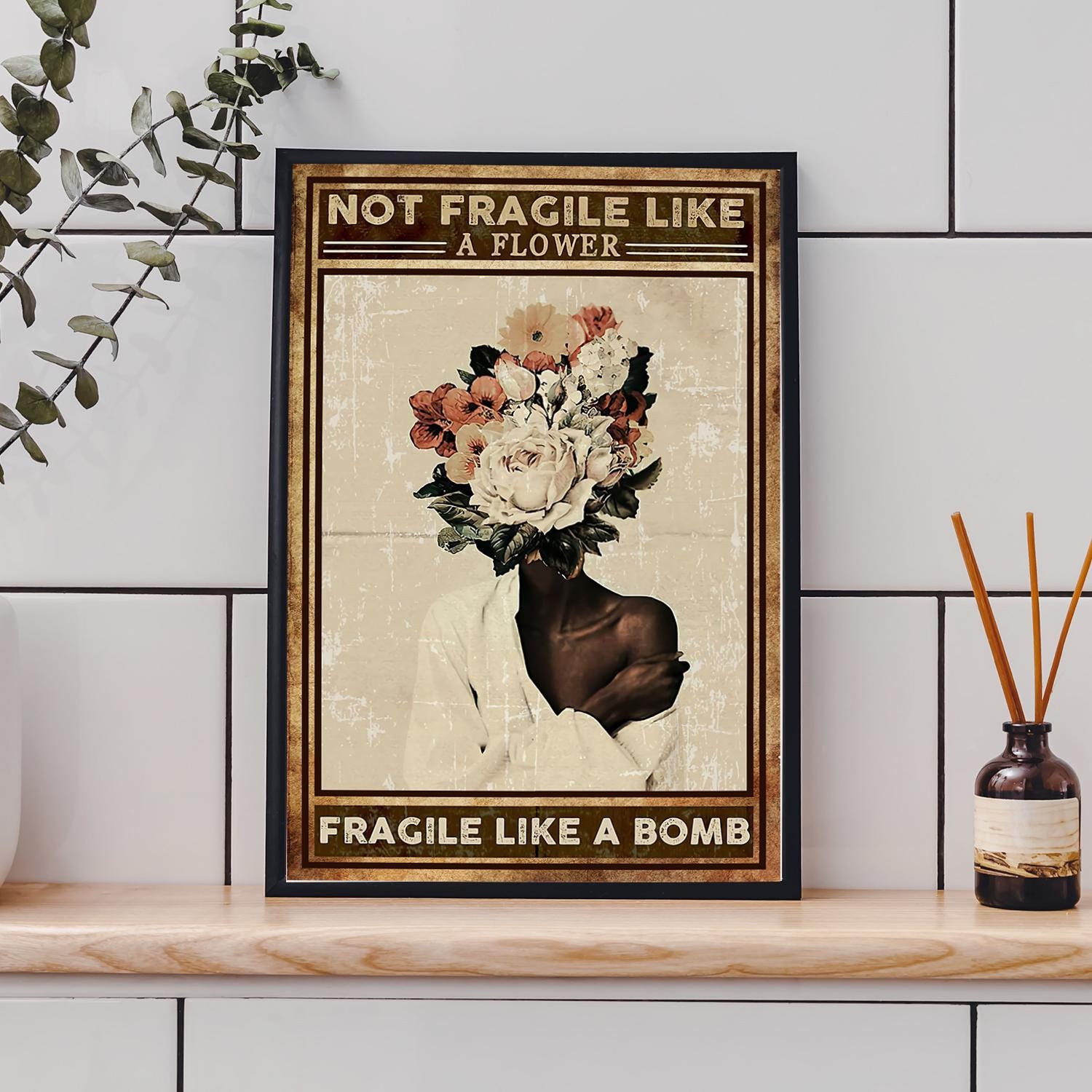 Fragile Like a Bomb, Feminist Poster, Empowerment Poster, Black Leaders ...