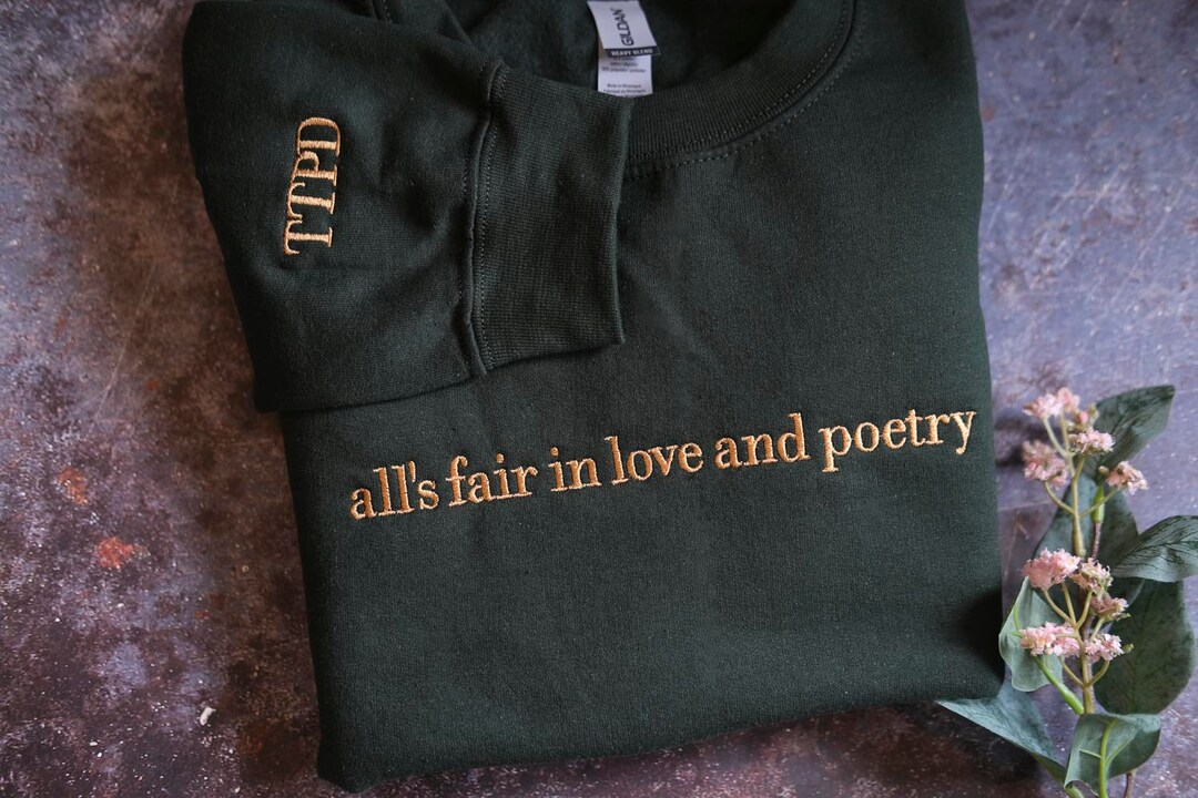 Embroidered Poetry Crewneck All is Fair Sweatshirt Love and Poetry New ...