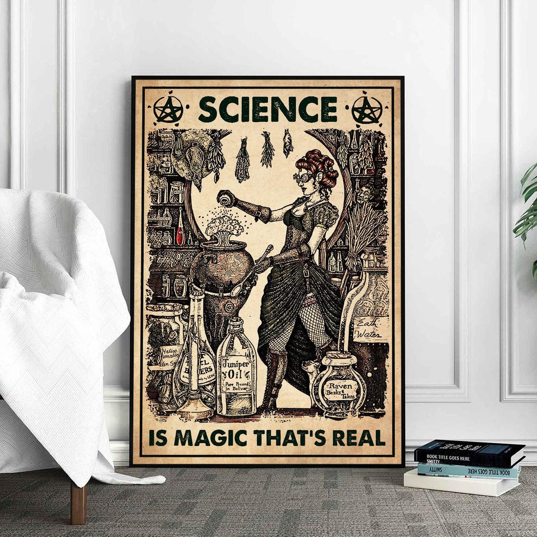 Science is Magic That's Real Witchy Poster, Science Art Print, Science ...