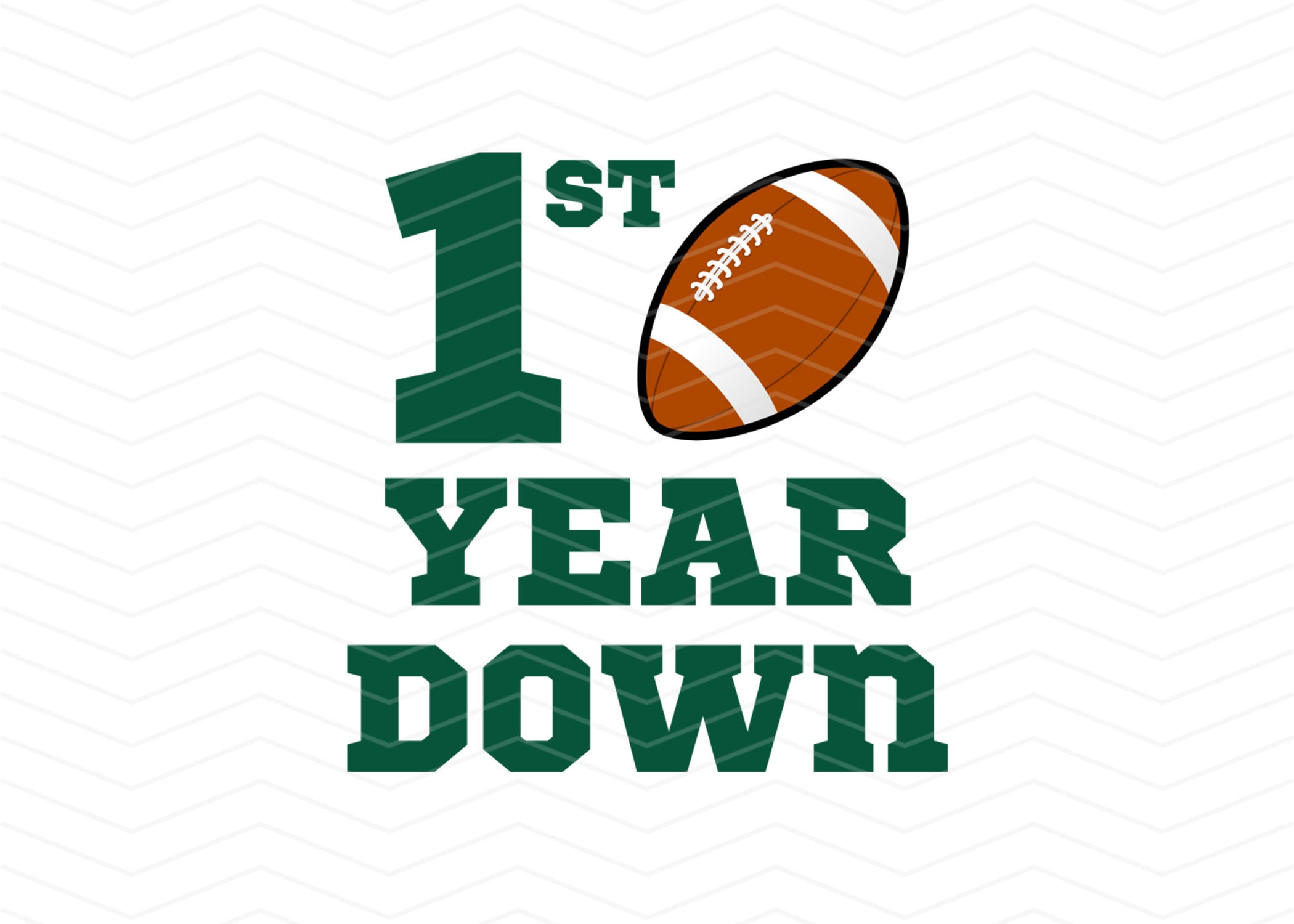 1st Year Down SVG, 1st Year Down PNG, Football PNG, Football Svg ...
