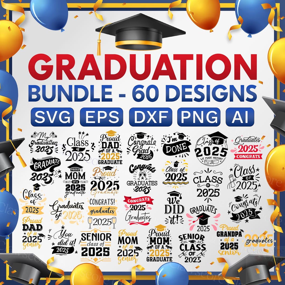 Graduation Svg Bundle, Graduation Cut File, Grad 2025, University Svg ...