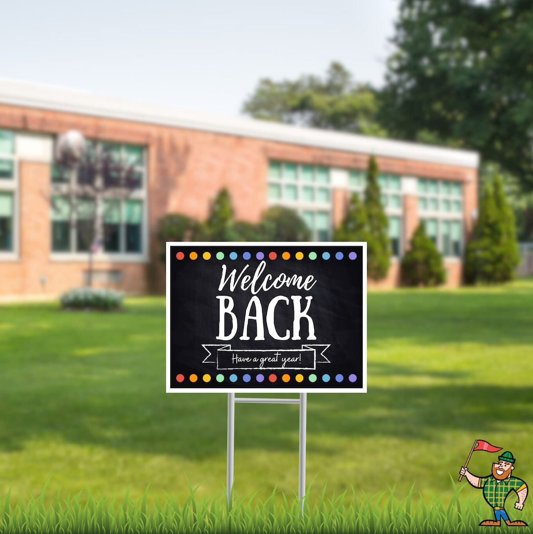 Welcome Back Have a Great Year Yard Sign | 24"x18" With Stake - Etsy