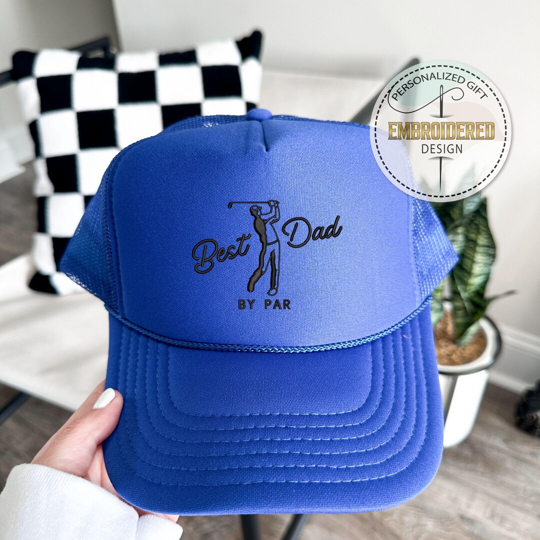 Embroidery Best Dad by Par Hat, Golfer Dad Cap, Dad Golf Hat, Daddy ...