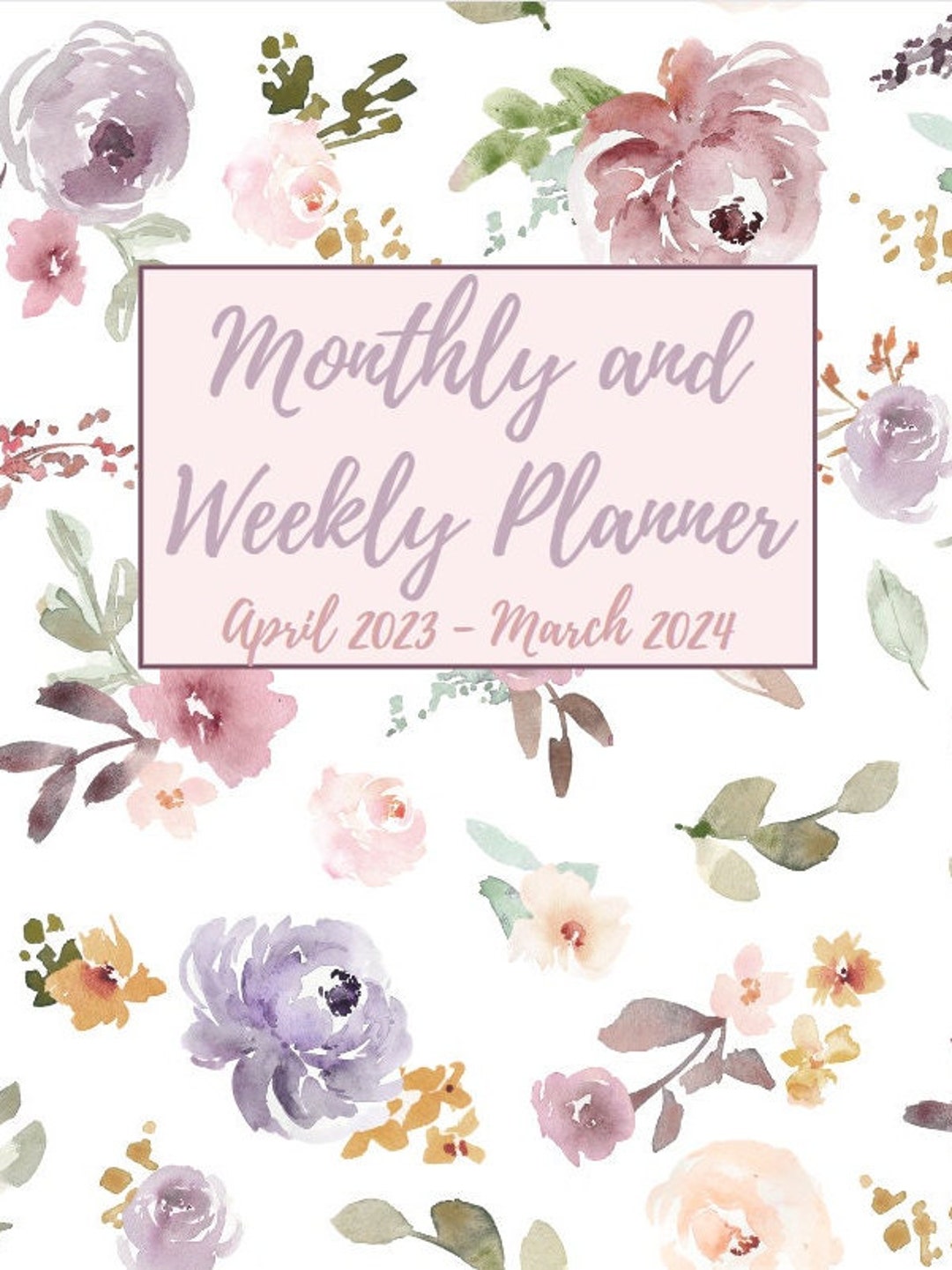 Floral Dreams 2023-2024: Monthly and Weekly Planner With Goal & Savings ...