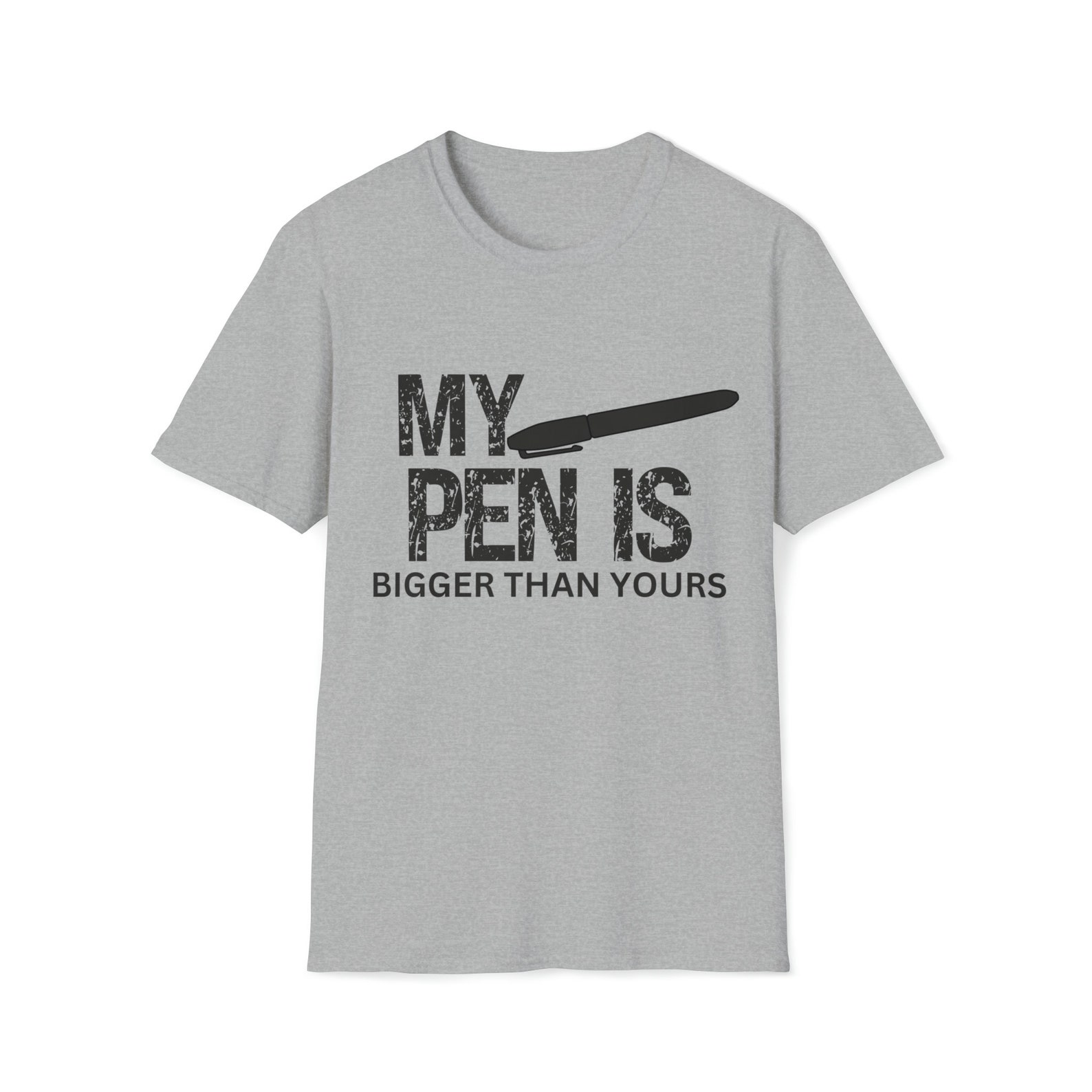 My Pen is Bigger Than Yours Tee Shirt - Etsy