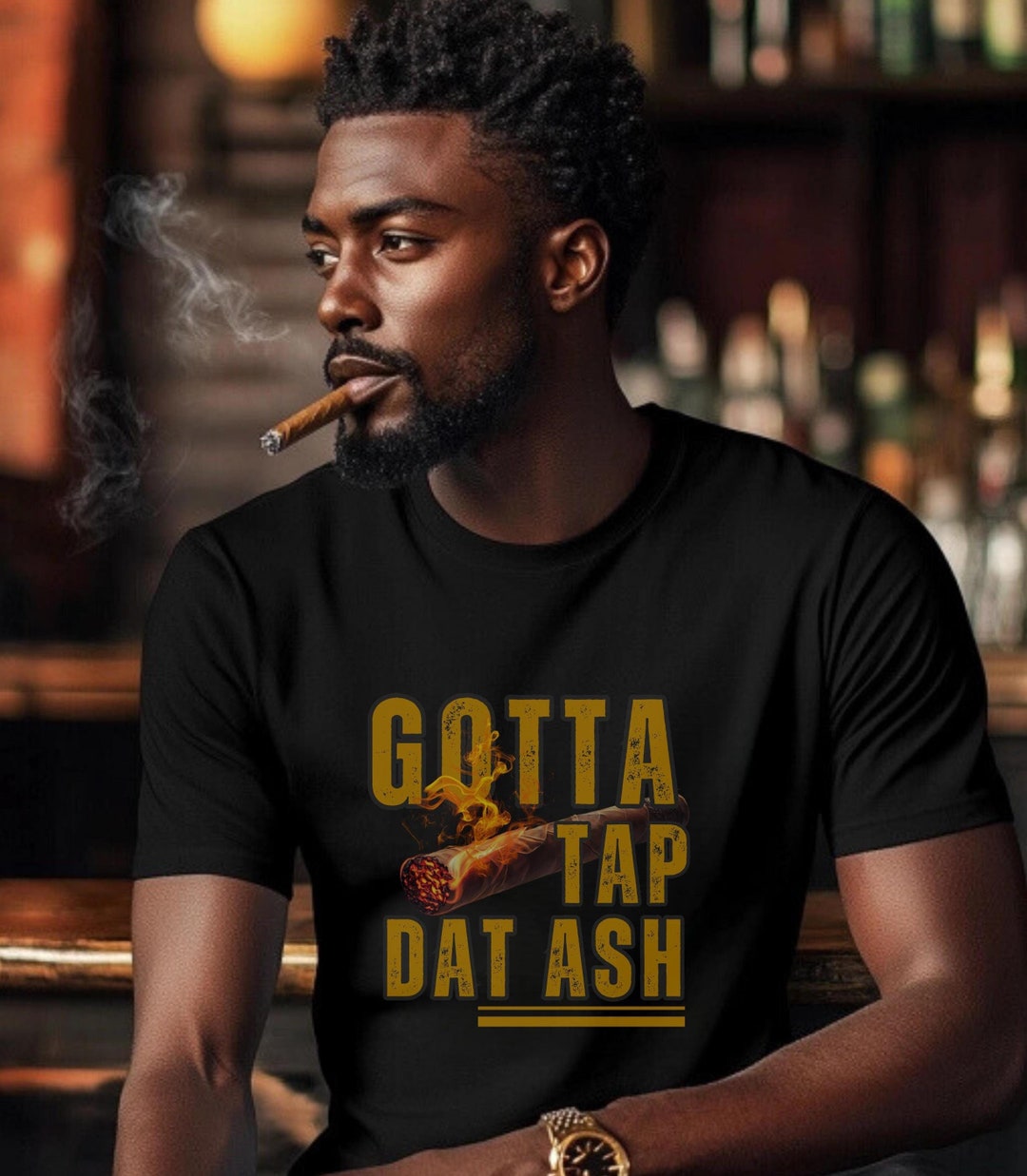 I Gotta Tap Dat Ash Shirt, Funny Cigar Lover Tee, Humorous Smoking ...