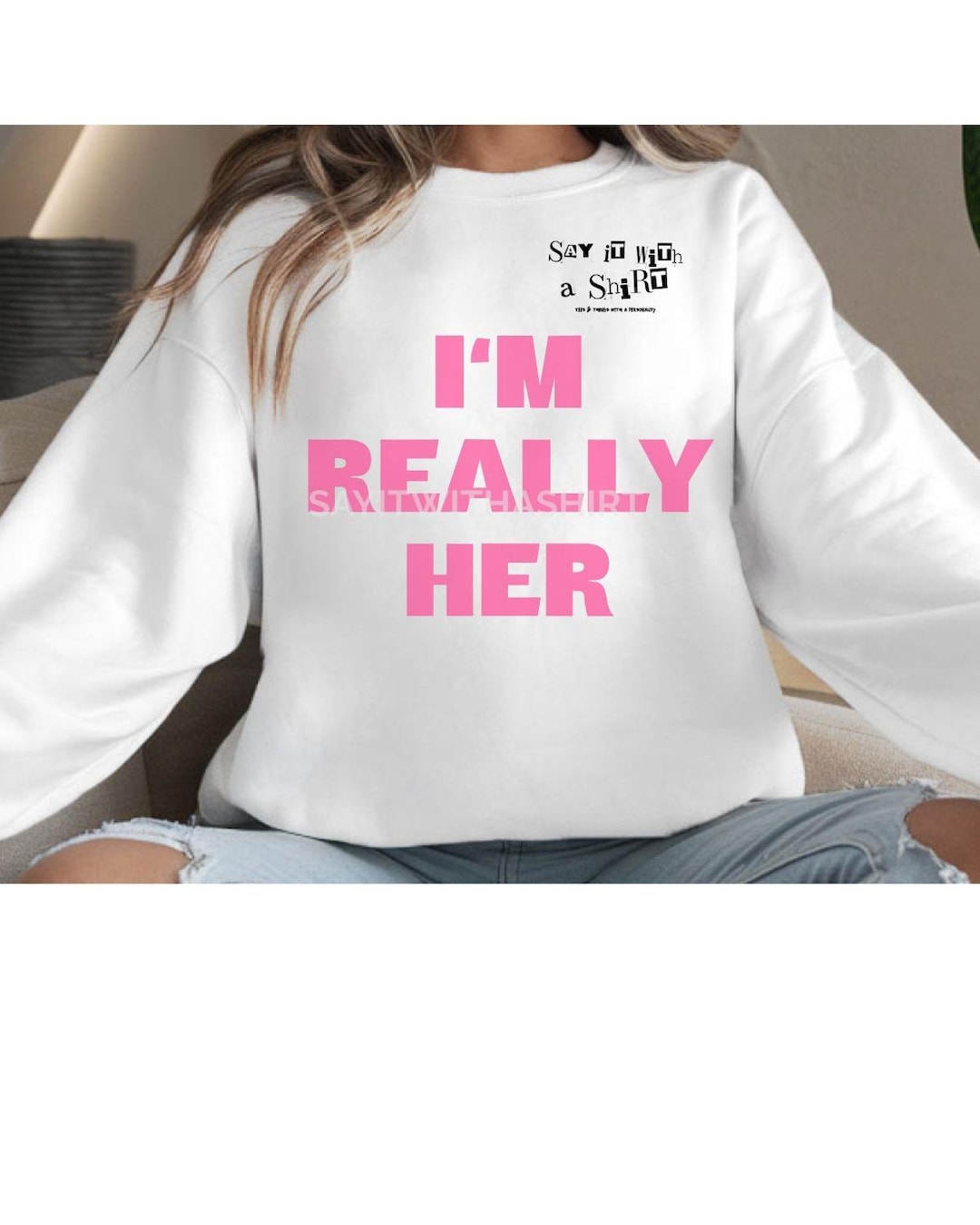 Sassy Quote SVG: I'M REALLY HER - Sublimation Design (digital Download ...