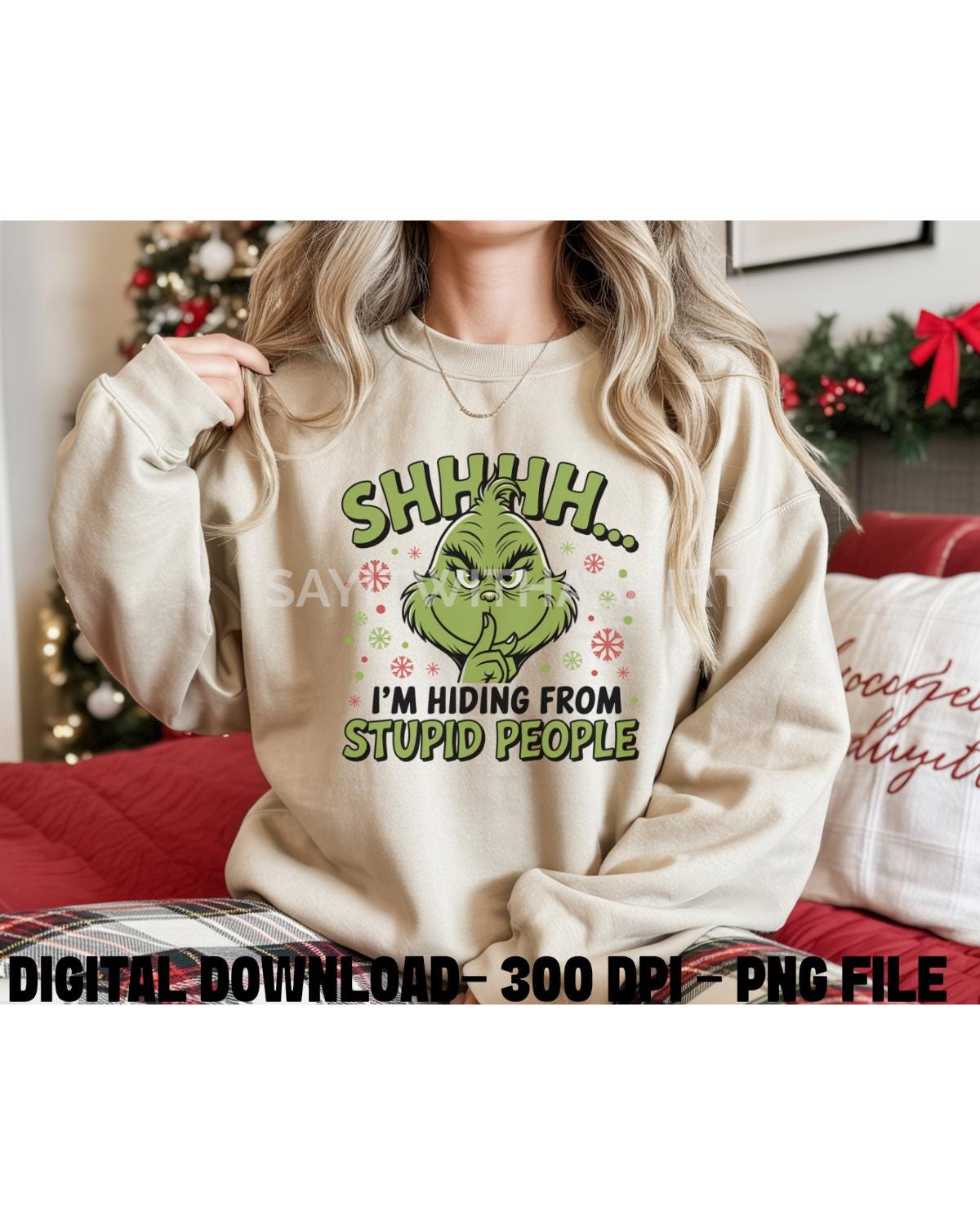 Funny Christmas PNG – Green Holiday Grouch “shhh… I’m Hiding From ...