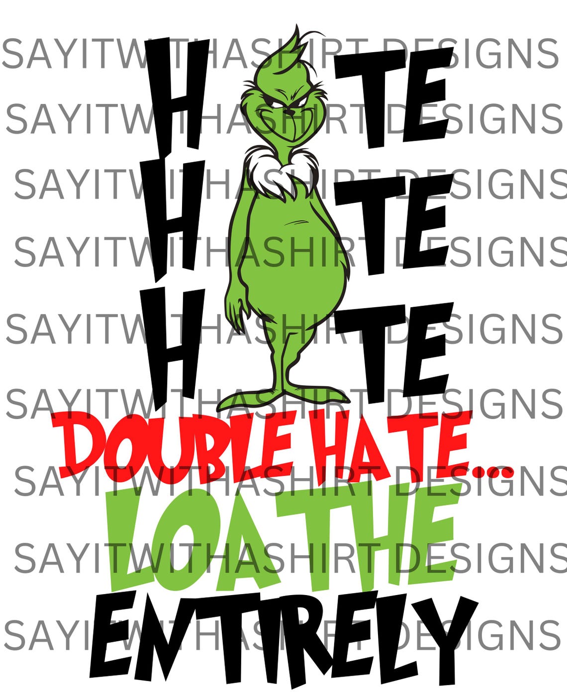Hate, Hate, Hate Double Hate, Loathe Entirely, Funny Christmas Digital ...