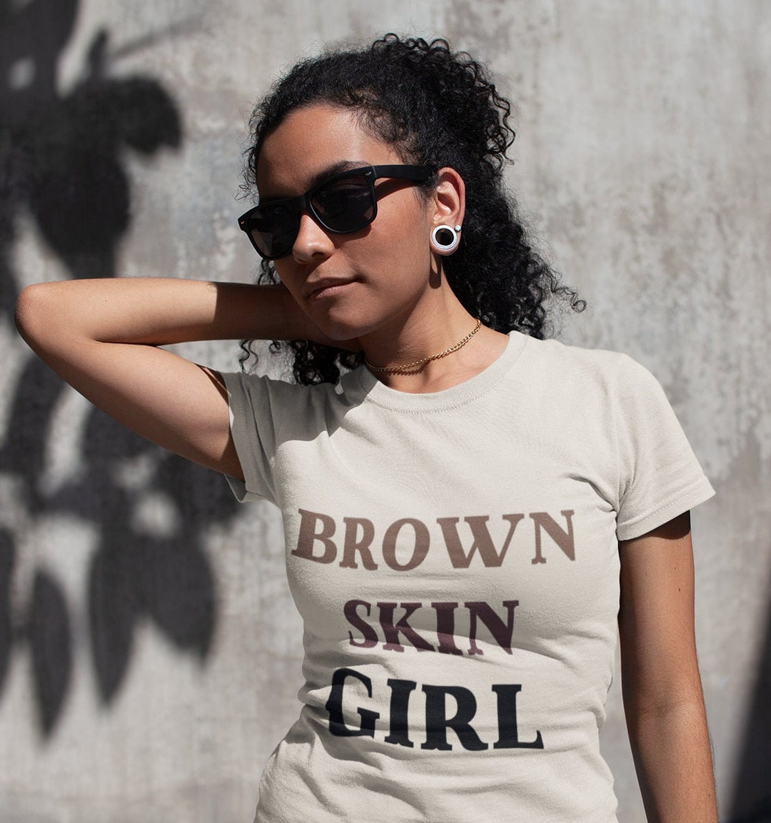 Brown Skin Girl Tee Shirt - Etsy