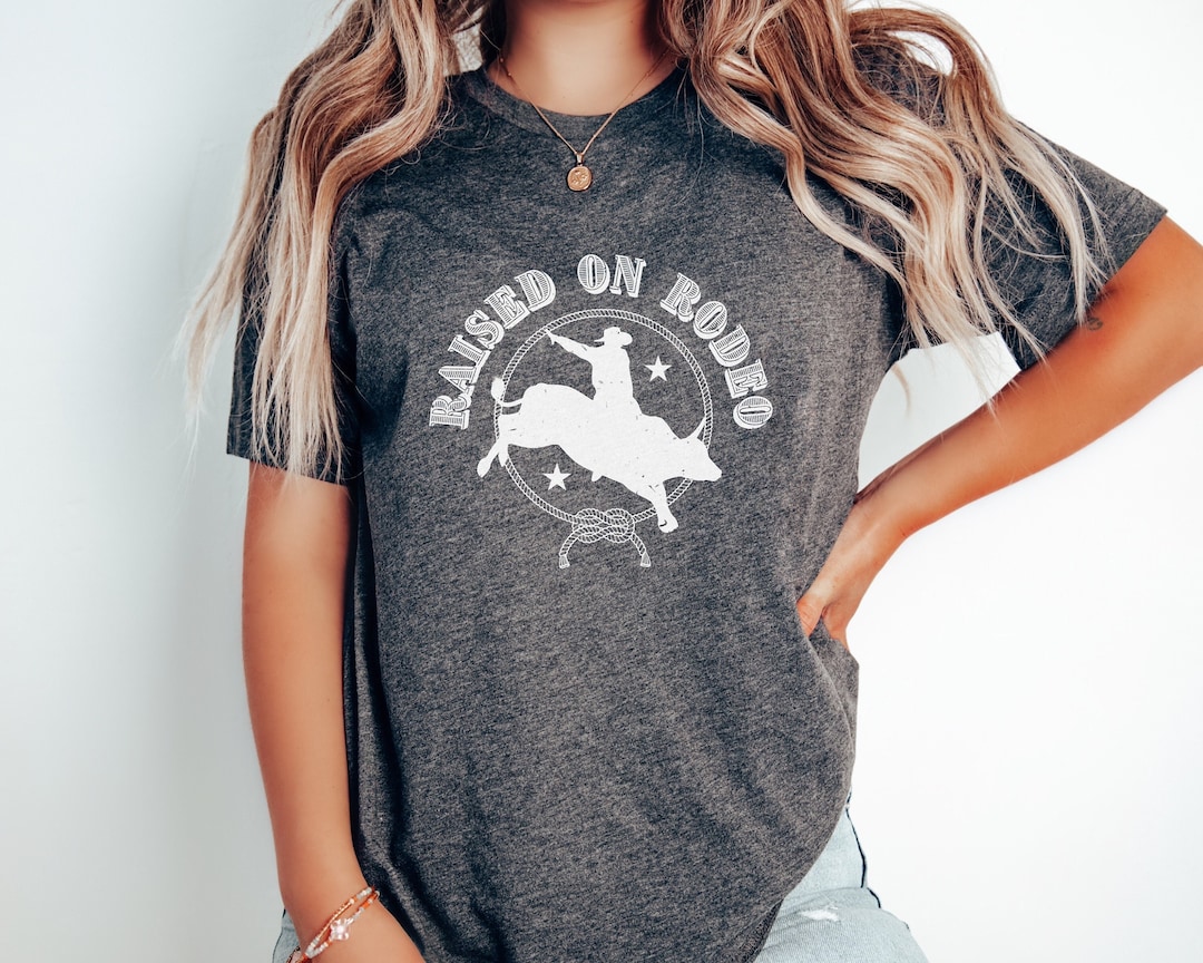 Raised on Rodeo Shirt, Bull Rider Shirt, Rodeo T-shirt, Rodeo Lovers ...
