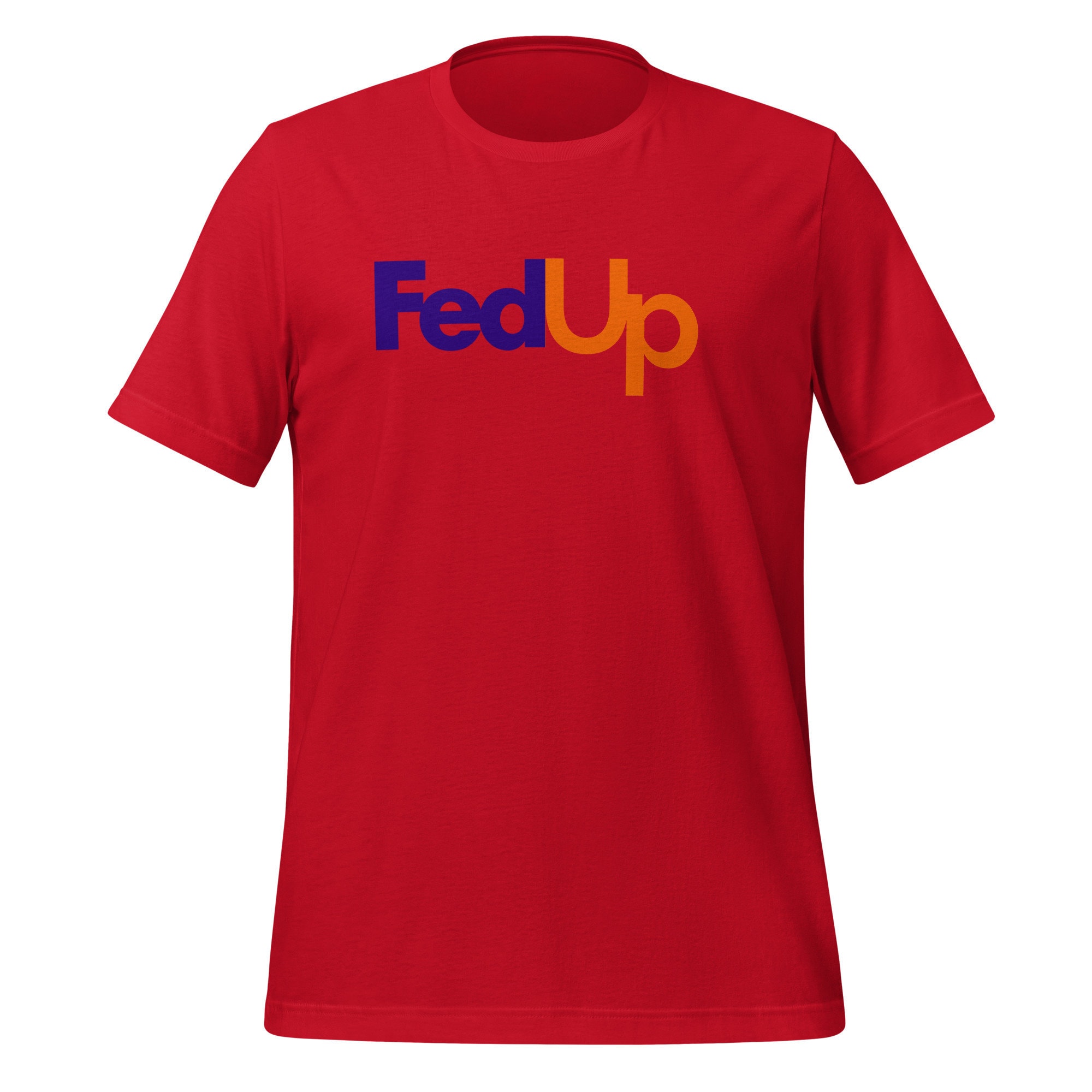 Fed up T-shirt, Funny T-shirt, Fedup Shirt - Etsy