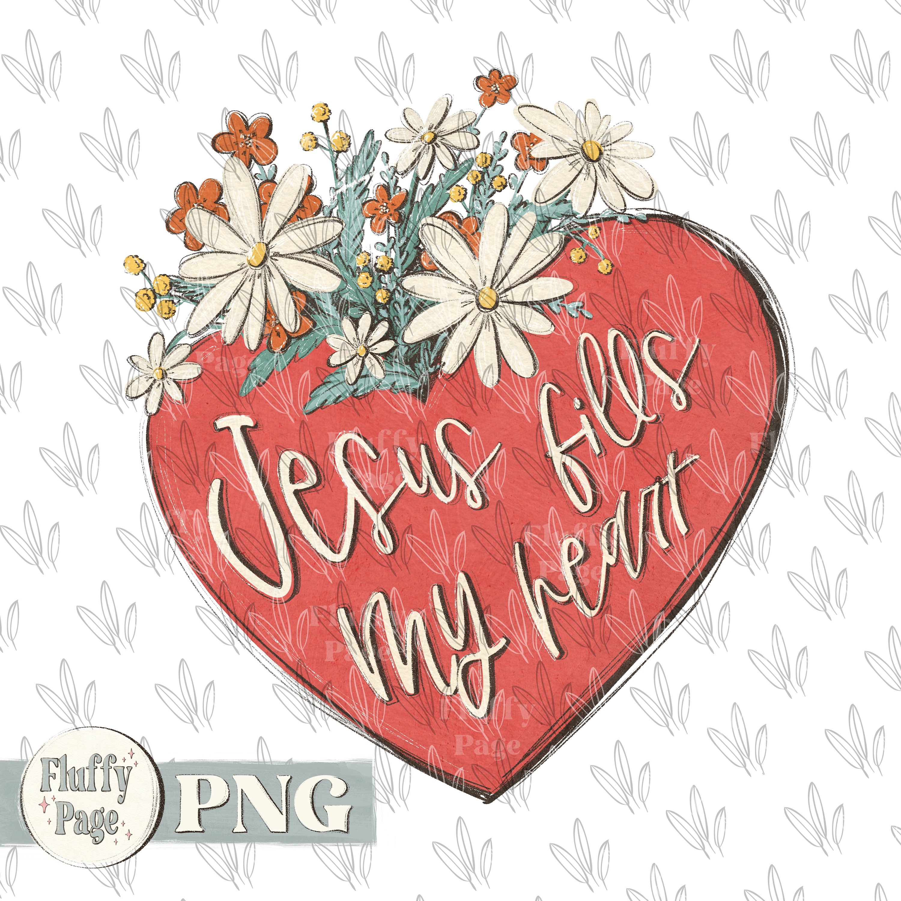 Jesus Fills My Heart PNG, Valentine Love, Faith Christian Religious ...