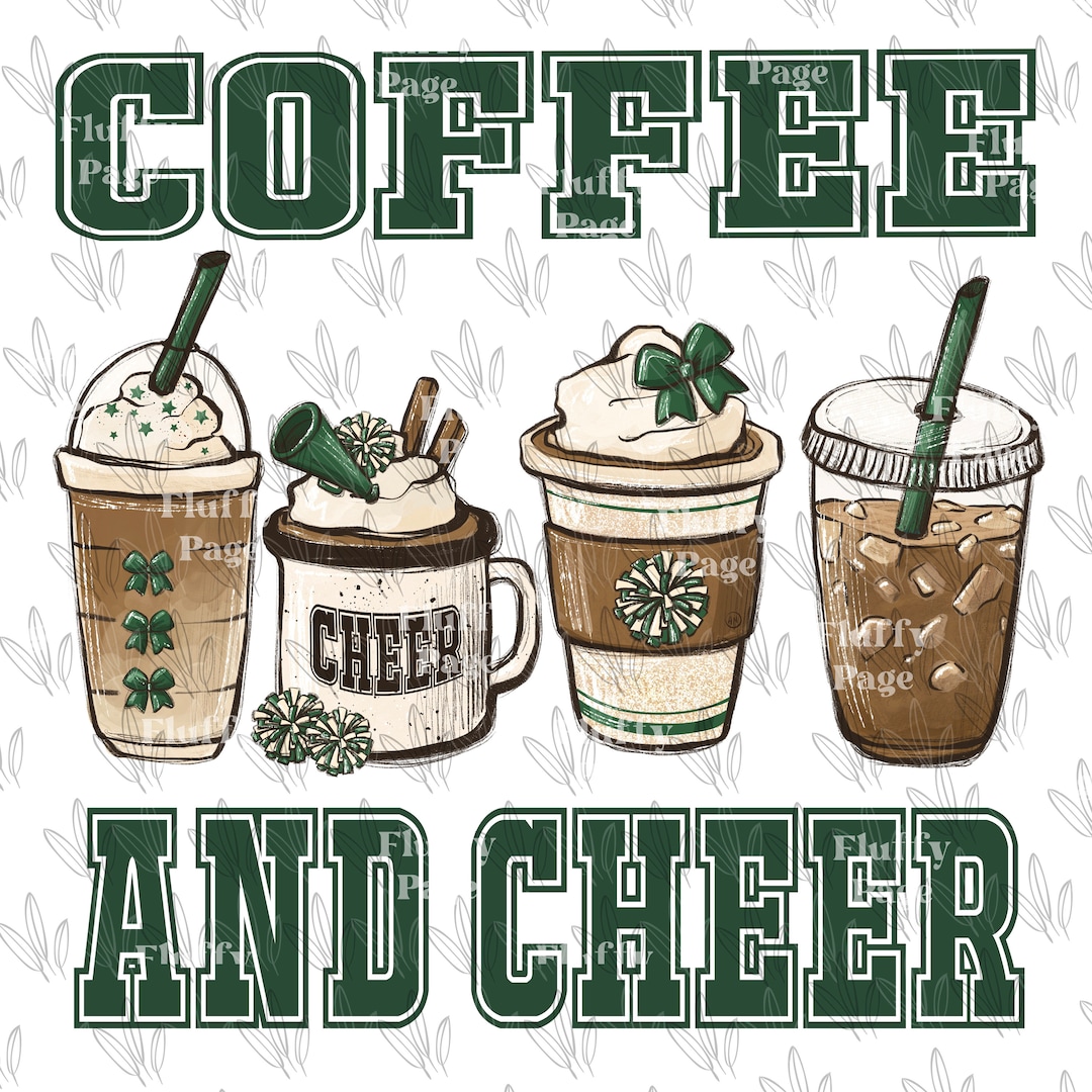 Coffee and Cheer PNG, Cheerleading Cheer Latte Coffee Cups, Megaphone ...