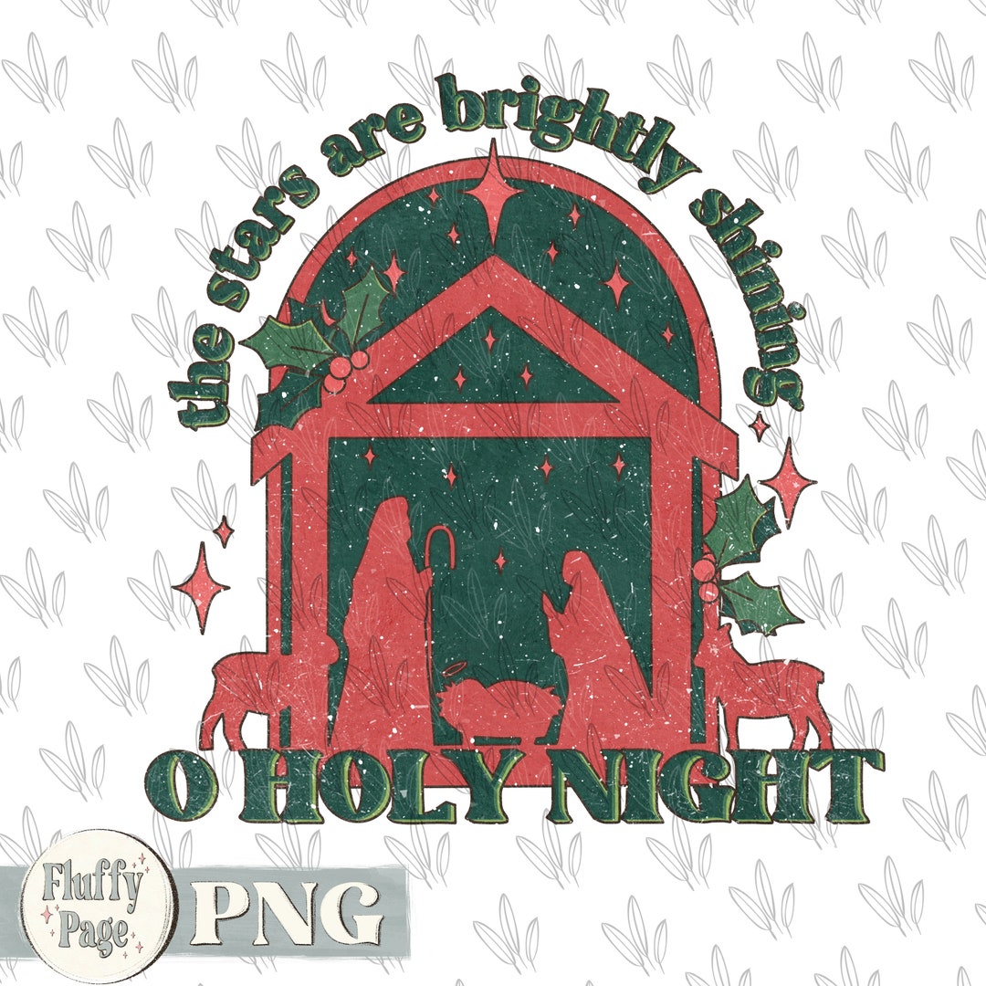 O Holy Night PNG, the Star Are Brightly Shining, Christian Christmas ...
