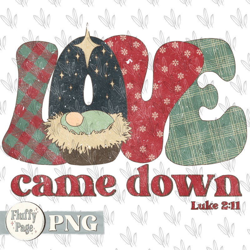 Love Came Down Png - Etsy